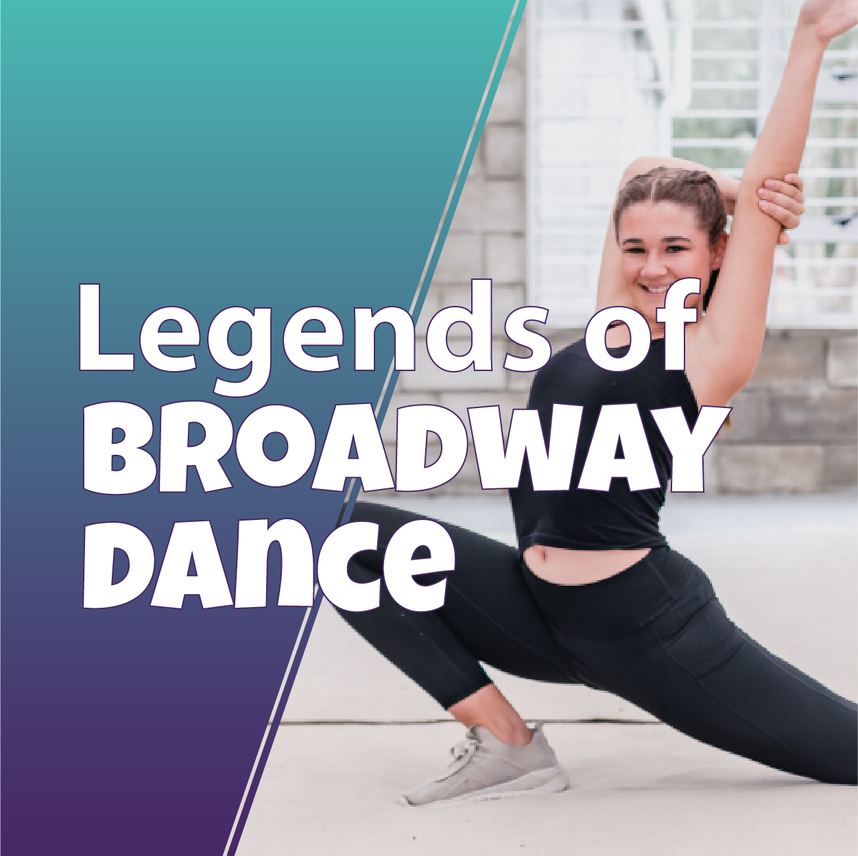 Legends of Broadway: Dance - PAA Performing Arts Academy